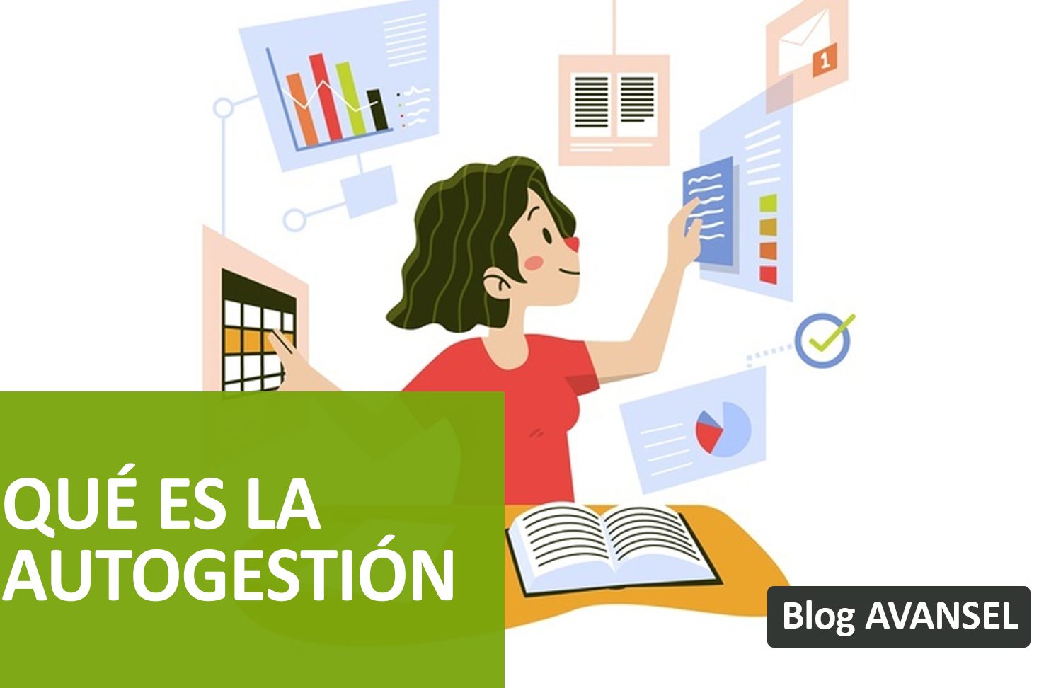 Autogestión personal y claves para potenciar tu desarrollo